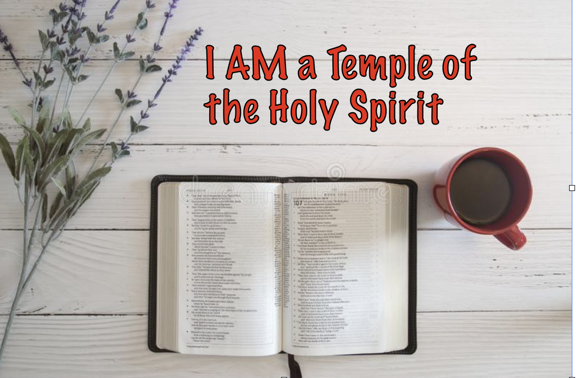 Am i, I AM a Temple of the Holy Spirit – Pastor Greg Online